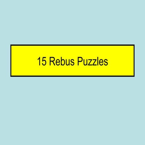 rebus-puzzles.ppt _Good for energizer in subjects | PPT