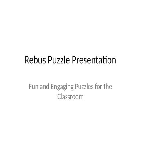 Rebus_Puzzle_Presentation.sadsadasdasdpptx | PPT