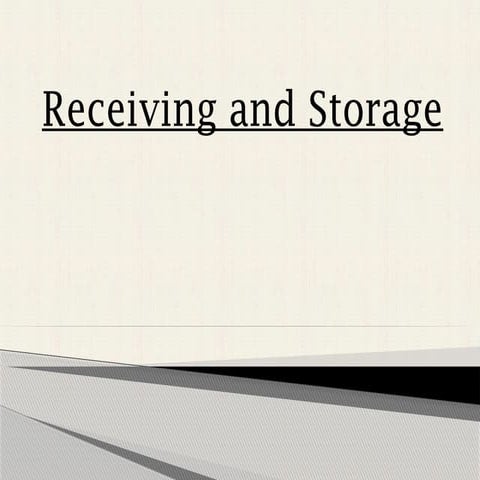 Receiving and Storage in a food comppptx | PPTX