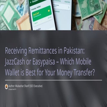 Receiving Remittances in Pakistan | Top Remittance Services | PPTX
