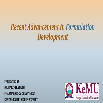 RECENT ADVANCEMENT IN FORMULATION DEVELOPMENT.pptx