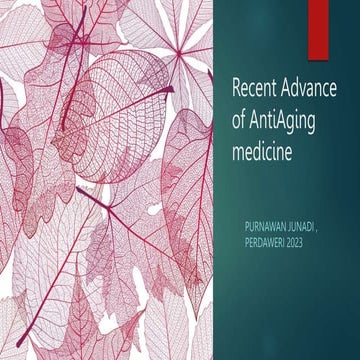 Recent Advance of AntiAging medicine rev.pptx