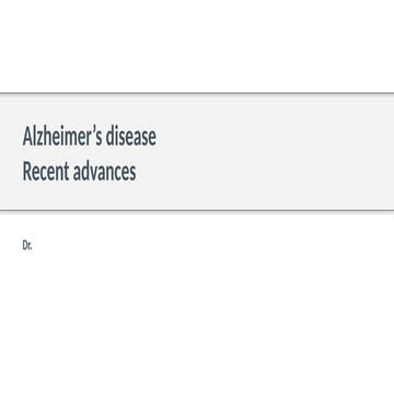 recent advances in Alzheimer Disease.pptx