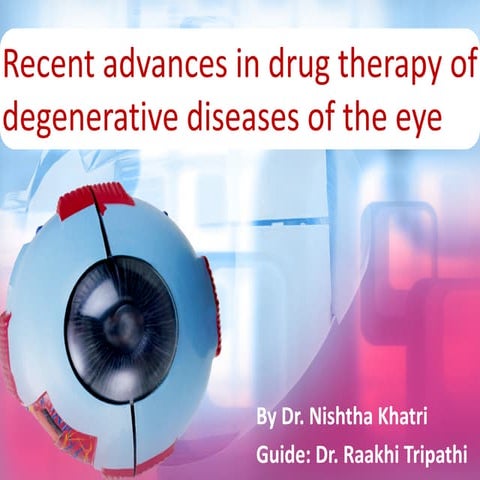 Recent advances in degenerative diseases of the eye | PDF