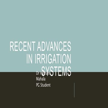 Recent advances in irrigation systems | PPTX