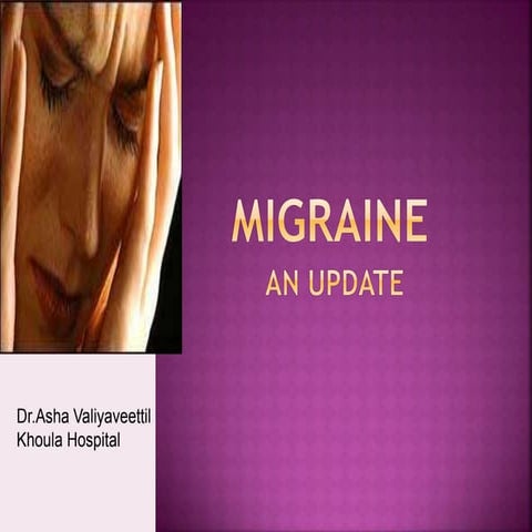 RECENT ADVANCES IN MIGRAINE MANAGEMENT (1).ppt