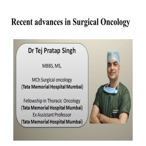 Recent advances in surgical oncology.pptx