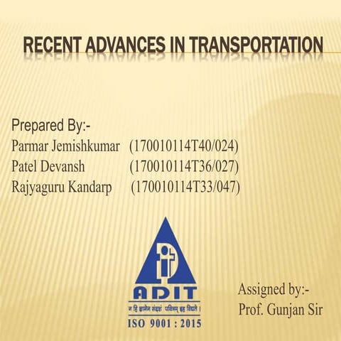 Recent advances in transportation | PPTX | Logistics and Transportation Industry | Industries