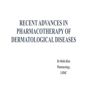 Recent advances in the treatment of dermatological disease | PPTX