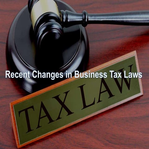 Recent Changes in Business Tax Laws.pptx