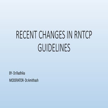 Recent changes in RNTCP Guidelines | PPTX