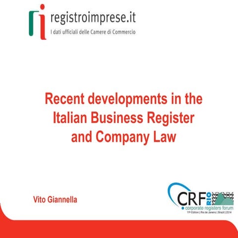 Recent developments in the italian business register and company law ...