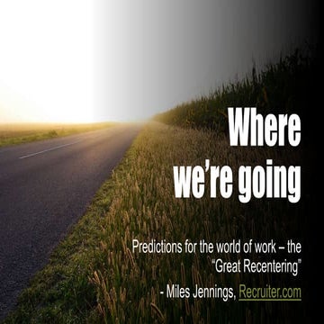 The Great Recentering - predications for the world of work 2022 | PPT