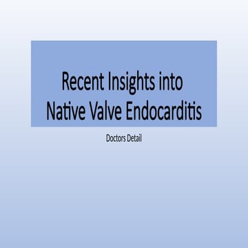 Recent Insights Into Native Valve Endocarditis 09.09.2025.pptx