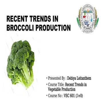 RECENT TRENDS IN BROCCOLI PRODUCTION.pptx