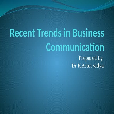 Recent Trends in Business Communication.pptx