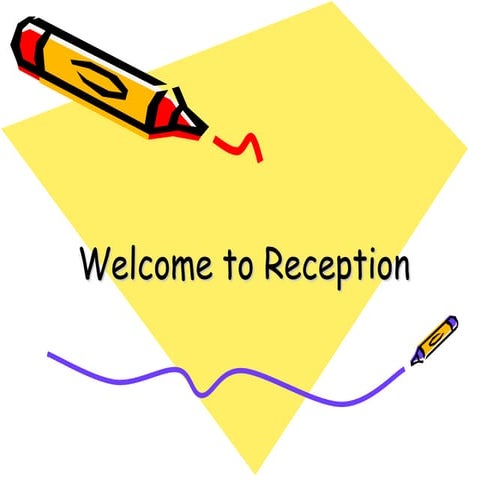 Reception Information 2016-17 | PPTX