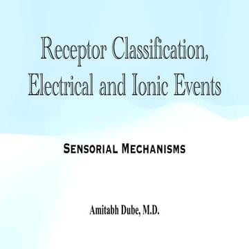 Receptor Classification, Electrical and Ionic Events.pdf