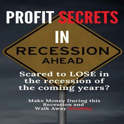 Scared to lose in the recession of the coming year? Profit Secrets in ...