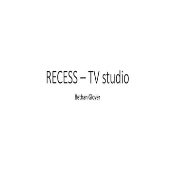 Recess – tv studio | PPT