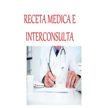 RECETA MEDICA E INTERCONSULTA (diapositiva).pptx