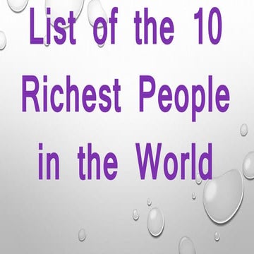 The Richest People In the World | PPTX