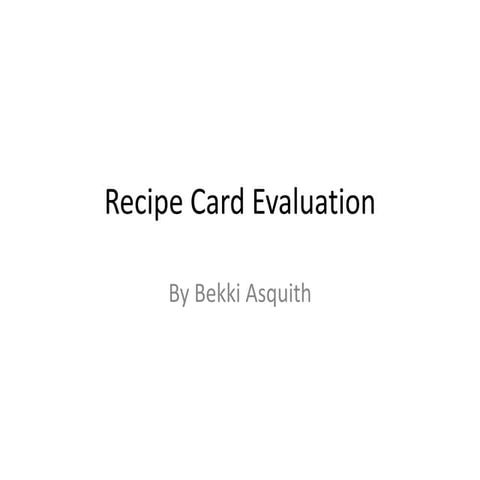 Recipe card evaluation powerpoint | PPTX | Cooking | Food & Drink
