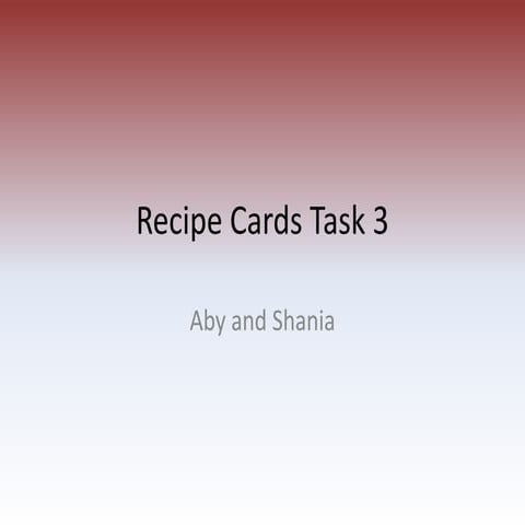 Recipe cards task 3 | PPT