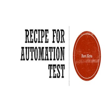 Recipe For Automation Testing Ppt