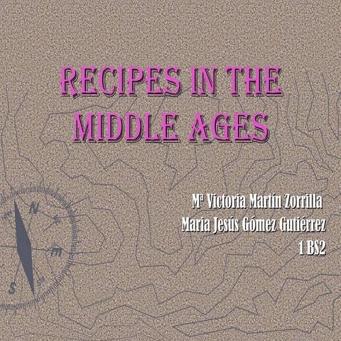 Recipes In The Middle Ages | PPT | Gardening | Home & Garden