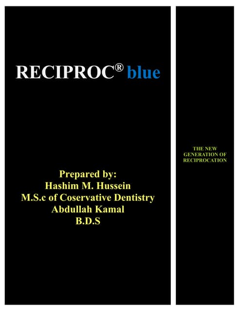 Reciprocating instruments in endodontics | PPT