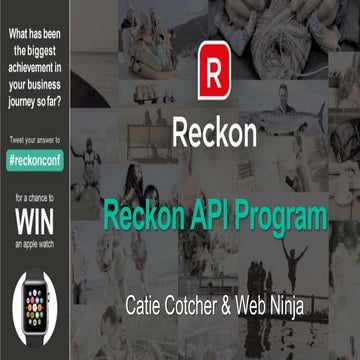 Reckon Conf2015 (NZ) Reckon API Program | PPTX