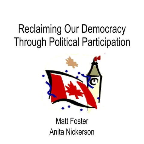Reclaiming our democracy through political participation final | PPT