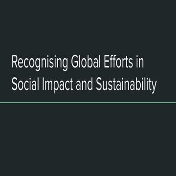 Recognising Global Efforts in Social Impact and Sustainability | PDF