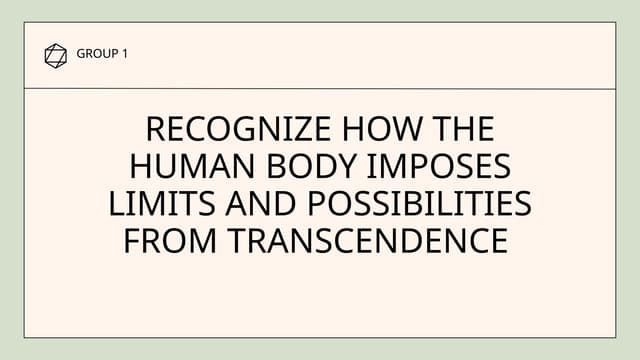 Recognize Limitations and Possibilities for Their Transcendence.pptx
