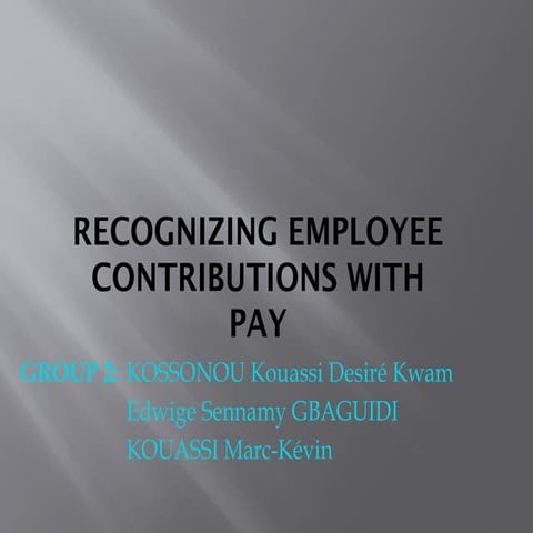 RECOGNIZING EMPLOYEE CONTRIBUTIONS WITH PAY.pptx