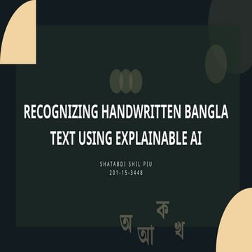 Recognizing Handwritten Bangla Text Using Explainable Ai Techniques And Applications Ppt