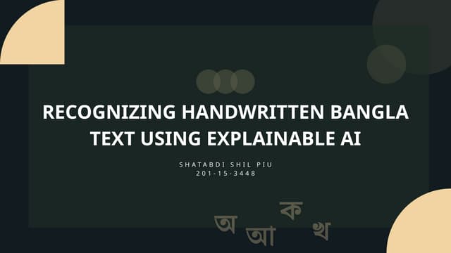 Recognizing Handwritten Bangla Text Using Explainable Ai Techniques And Applications Ppt