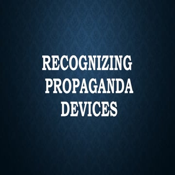 propaganda devices and technique in English 6 | PPTX