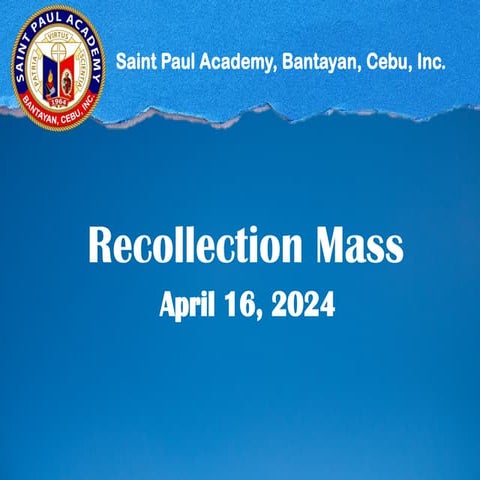 recollectionmass.pptx credits to Saint Paul Academy | PPT