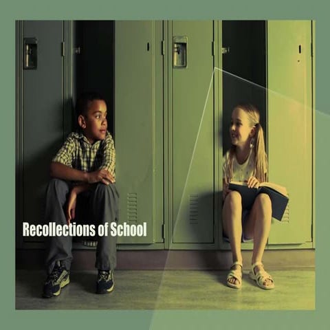Recollections Of School | PPT