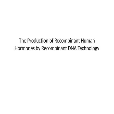 Recombinant INSULIN Production for B.Sc. Biotechnology | PPTX
