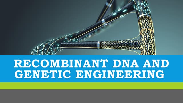 General Biology-Genetic Engineering.pptx