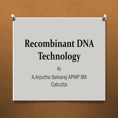 Recombinant DNA Technology -2015 | PPT