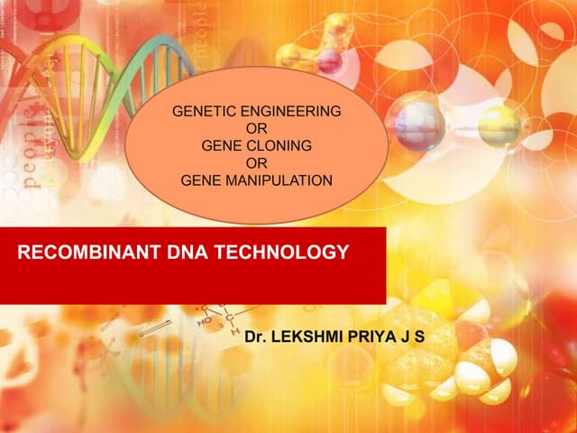 Recombinant DNA (r-DNA) technology | PPTX
