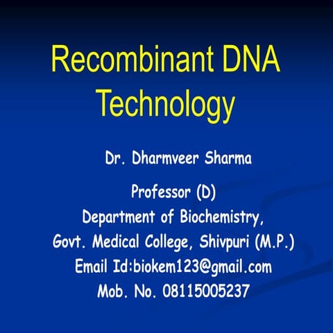 Recombinant DNA Technology 22.ppt | Biotech and Biomedical Industry | Industries