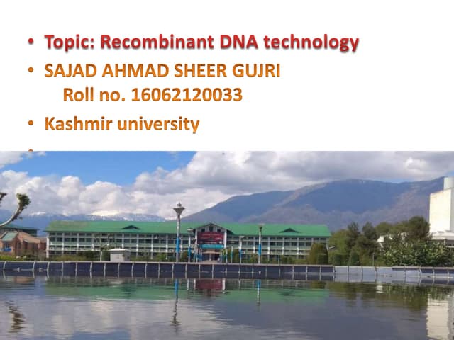 Recombinant DNA (r-DNA) technology | PPTX