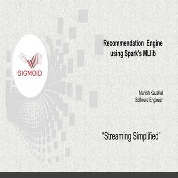 Recommendation Engine using Spark's MLlib | PPT