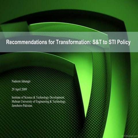 Recommendations For Transformation: S&T to STI Policy | PPT