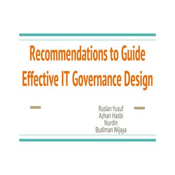 Recommendations to Guide Effective IT Governance Design.pptx